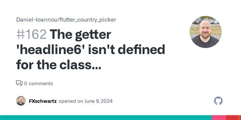 The Getter Headline Isn T Defined For The Class Texttheme Issue Daniel Ioannou