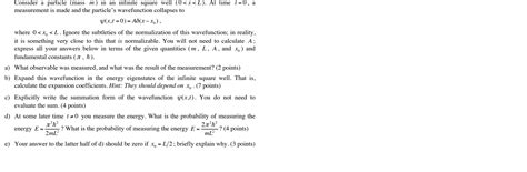 Solved Consider A Particle Mass M In An Infinite Square Chegg