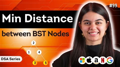 Min Distance Between Bst Nodes Dsa Series L99 Youtube
