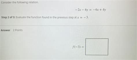 Solved Consider The Following Relation 2x 6y 6x 4y