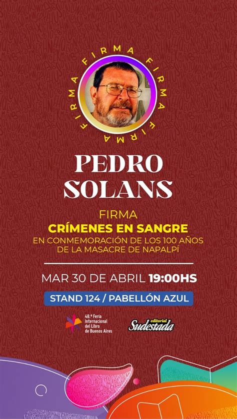 Pedro Solans Disertará En La Feria Del Libro De Buenos Aires El