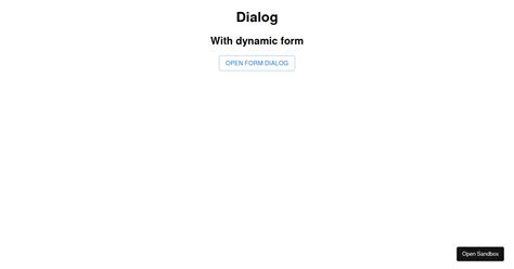 Dialog With Dynamic Form Codesandbox
