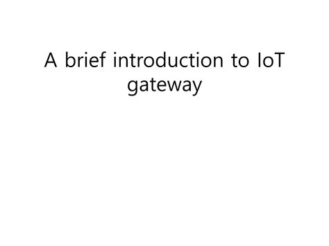 Iot Gatewayspptx