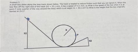 solved problem 3 a small box slides along the loop track