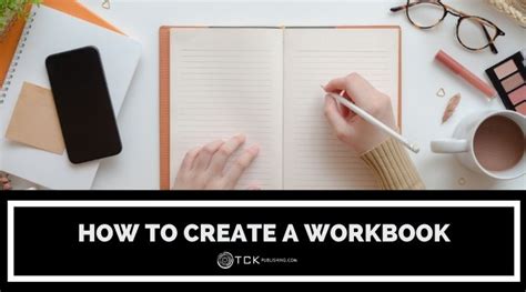 How To Create A Workbook Tips Tools And Content Ideas For A More