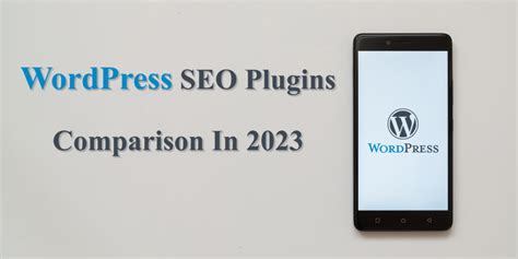 Wordpress Seo Plugins Comparison In 2023