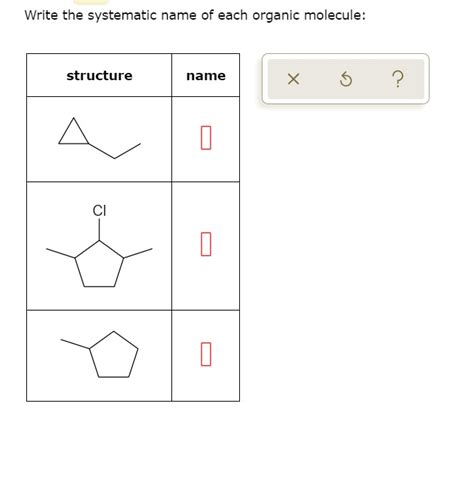 Write The Systematic Name Of Each Organic Molecule Structure Name 2 31818
