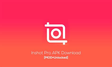 Inshot Pro Video Editor And Video Maker