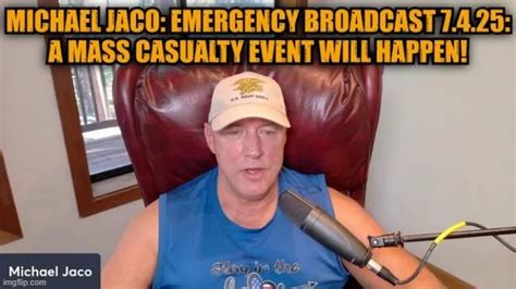 Michael Jaco Emergency Broadcast 7425 A Mass Casualty Event Will