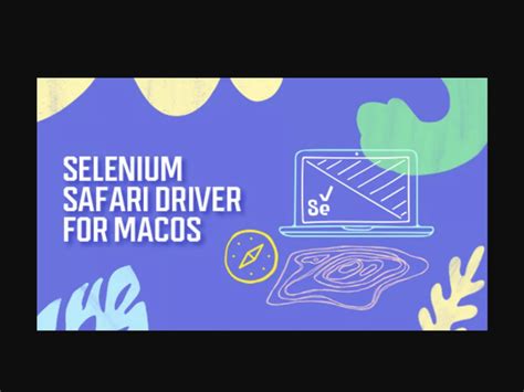 Python Selenium Driver Test Automation With Multi Session Safari