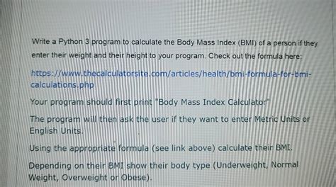 Solved Write A Python 3 Program To Calculate The Body Mass Index