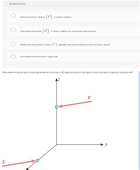 Solved When Determining The Vector Couple Generated By Two Chegg Com