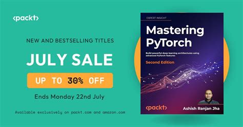 Ashish Ranjan Jha On Linkedin If You Havent Gotten A Copy Of Mastering Pytorch Already Now Is
