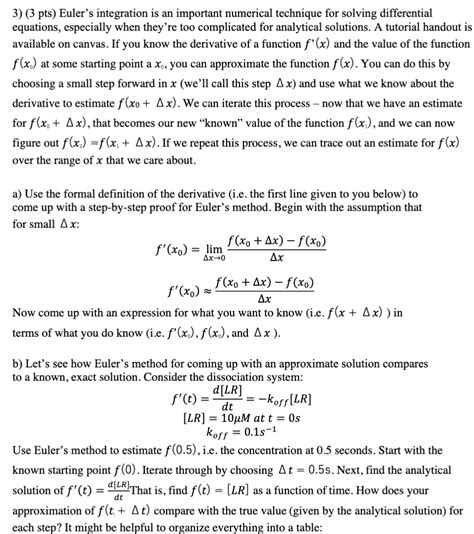 Solved 3 3 Pts Euler S Integration Is An Important