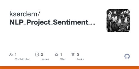 Github Kserdemnlpprojectsentimentanalysis