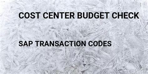 Cost Center Budget Check Tcode In SAP Transaction Codes List