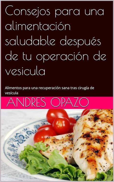Consejos Para Una Alimentación Saludable Después De Tu Operación De