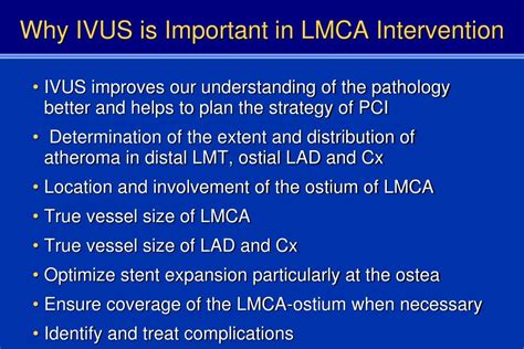 Ppt Ivus Use During Left Main Pci Improve Immediate And Long Term