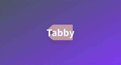 Tabby A Hugging Face Space By Jumplink