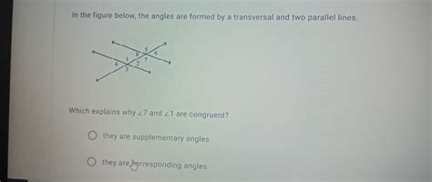 Solved In The Figure Below The Angles Are Formed By A Transversal And Two Parallel Lines