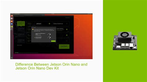 Difference Between Jetson Orin Nano And Jetson Orin Nano Dev Kit Help Docs For Errorsissues