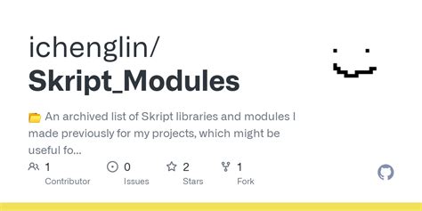 Github Ichenglin Skript Modules An Archived List Of Skript Libraries And Modules I Made