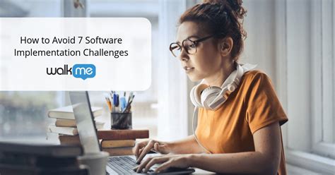 7 Software Implementation Challenges And How To Solve Them