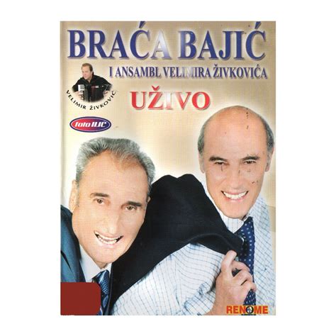 ‎braca Bajic Uzivo Album By BraĆa BajiĆ Apple Music