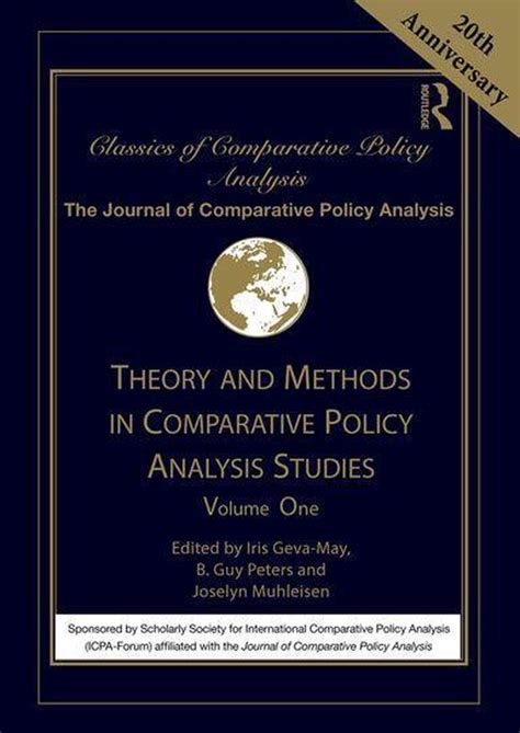 Classics Of Comparative Policy Analysis Theory And Methods In