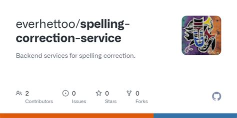 Github Everhettoospelling Correction Service Backend Services For