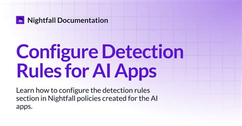 Configure Detection Rules For Ai Apps Nightfall Documentation