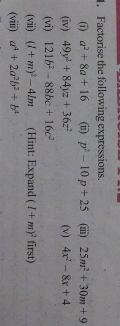 Factorise The Following Expressions I A2 8a 16 Ii P2−10p 25 Iii 25