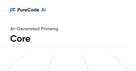 Build Great Primeng Core Components Faster Using Ai Tools