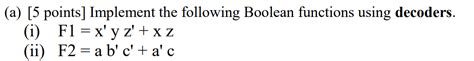 Solved A 5 Points Implement The Following Boolean