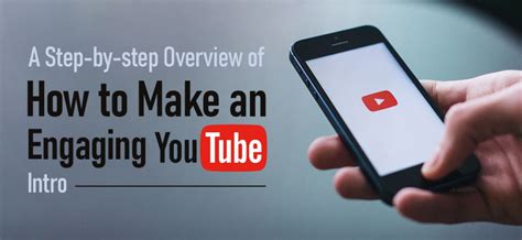 Simple Guide To Make An Engaging YouTube Video Intro