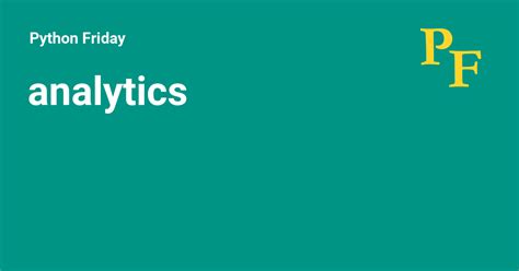 Analytics Python Friday