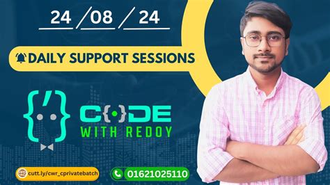 24 August 2024 Daily Support Session Of Code With Redoy Private Batches