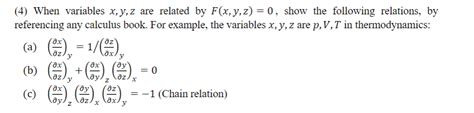 Solved When Variables X Y Z Are Related By F X Y Z Chegg Com