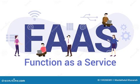 Faas Function As A Service Concept With Big Word Or Text And Team