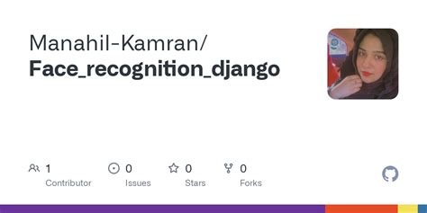 GitHub Manahil Kamran Face Recognition Django