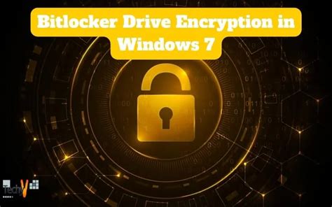 Bitlocker Drive Encryption In Windows Techyv Com