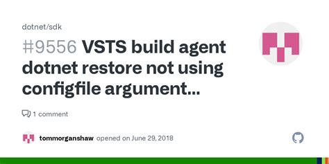 Vsts Build Agent Dotnet Restore Not Using Configfile Argument Correctly · Issue 9556 · Dotnet