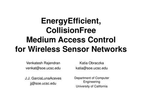 Ppt Energyefficient Collisionfree Medium Access Control For Wireless Sensor Networks