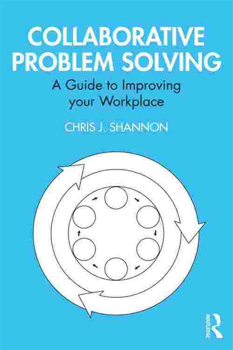 Pdf Collaborative Problem Solving By Chris J Shannon Ebook Perlego
