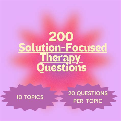200 Solution Focused Therapy Questions Session Questions Counselor