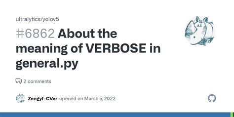 About The Meaning Of Verbose In Generalpy · Issue 6862 · Ultralyticsyolov5 · Github