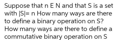 [answered] Suppose That N E N And That S Is A Set With S N How Many