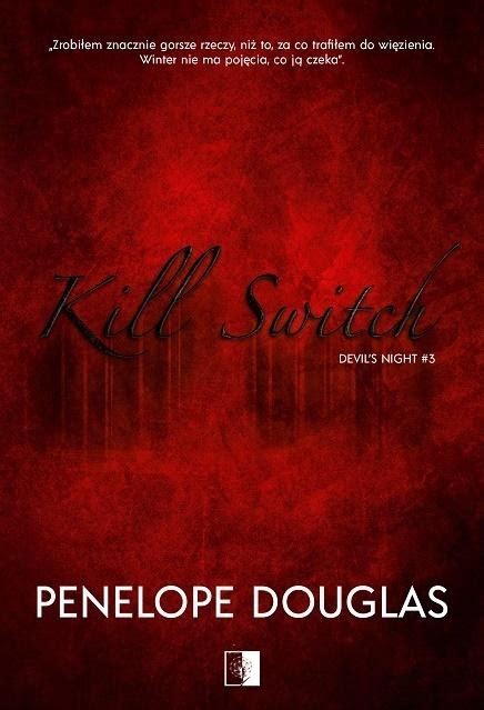 Kill Switch Penelope Douglas 12178879732 Książka Allegro