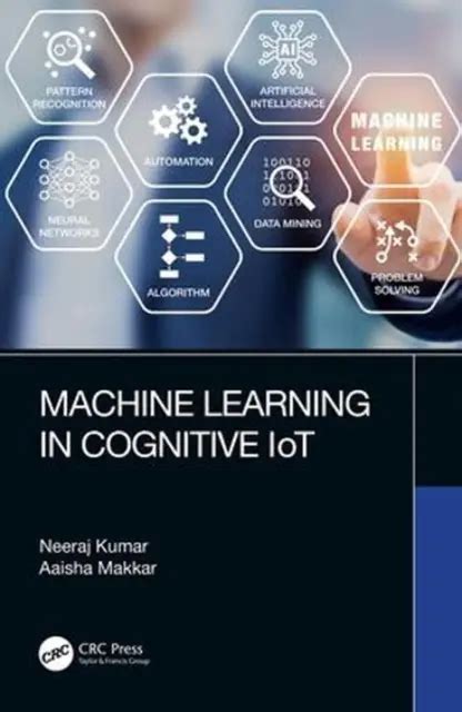 Machine Learning In Cognitive Iot By Neeraj Kumar English Hardcover Book Eur Picclick Fr