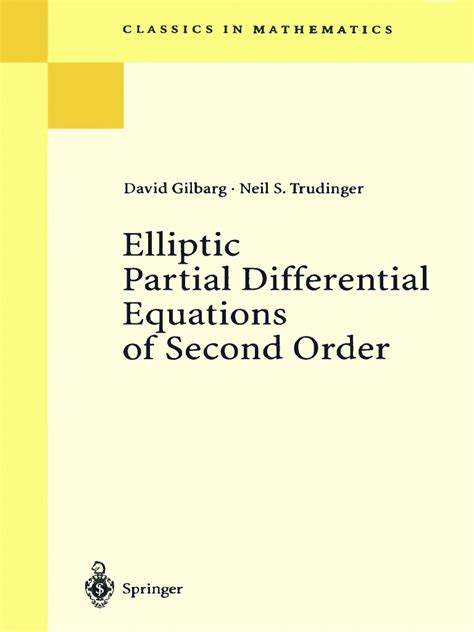 Elliptic Partial Differential Equations Of Second Order David Gilbarg Neil S Trudinger Pdf